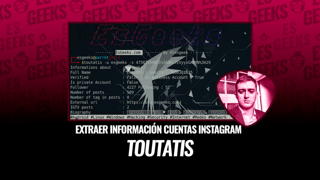 Toutatis: Extraer Información de Cuentas de Instagram » EsGeeks