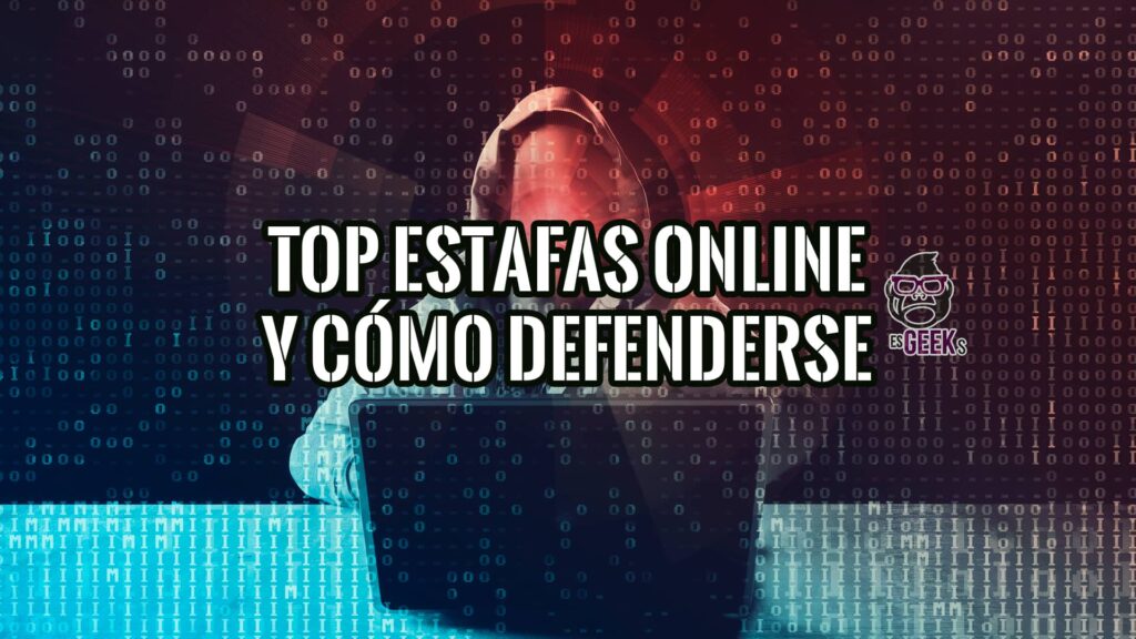 Principales Estafas en Internet y Cómo Defenderse » EsGeeks