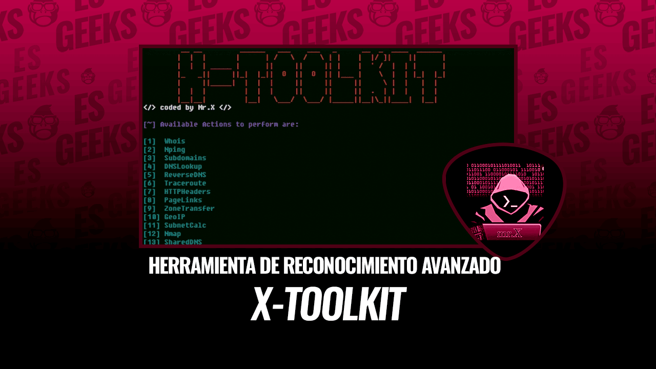 X-toolkit: Herramienta de Reconocimiento Avanzado » EsGeeks