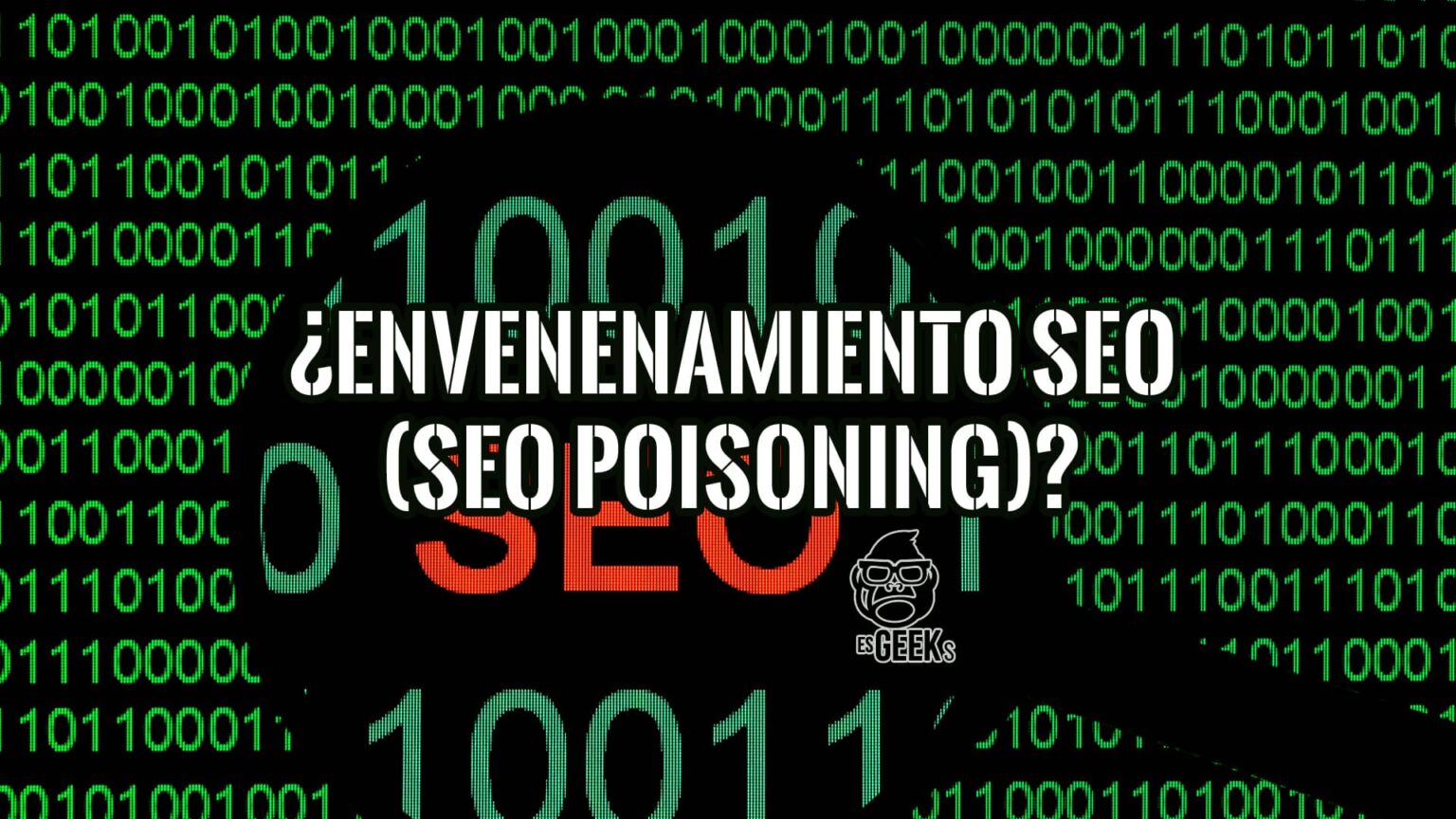 Envenenamiento SEO (SEO Poisoning): Protege tu PC de Malware