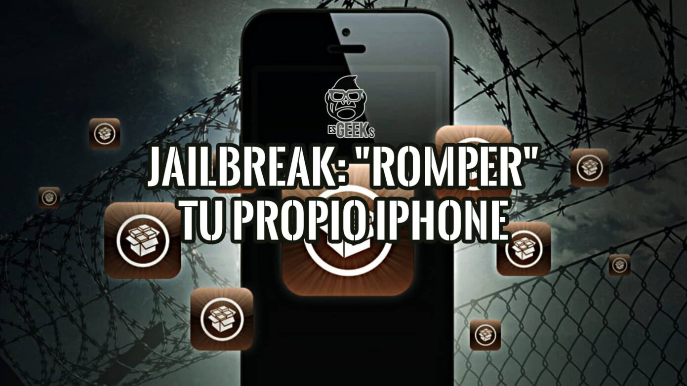 ¿Qué es Jailbreak o Jailbreaking para iPhone?: Guía Completa